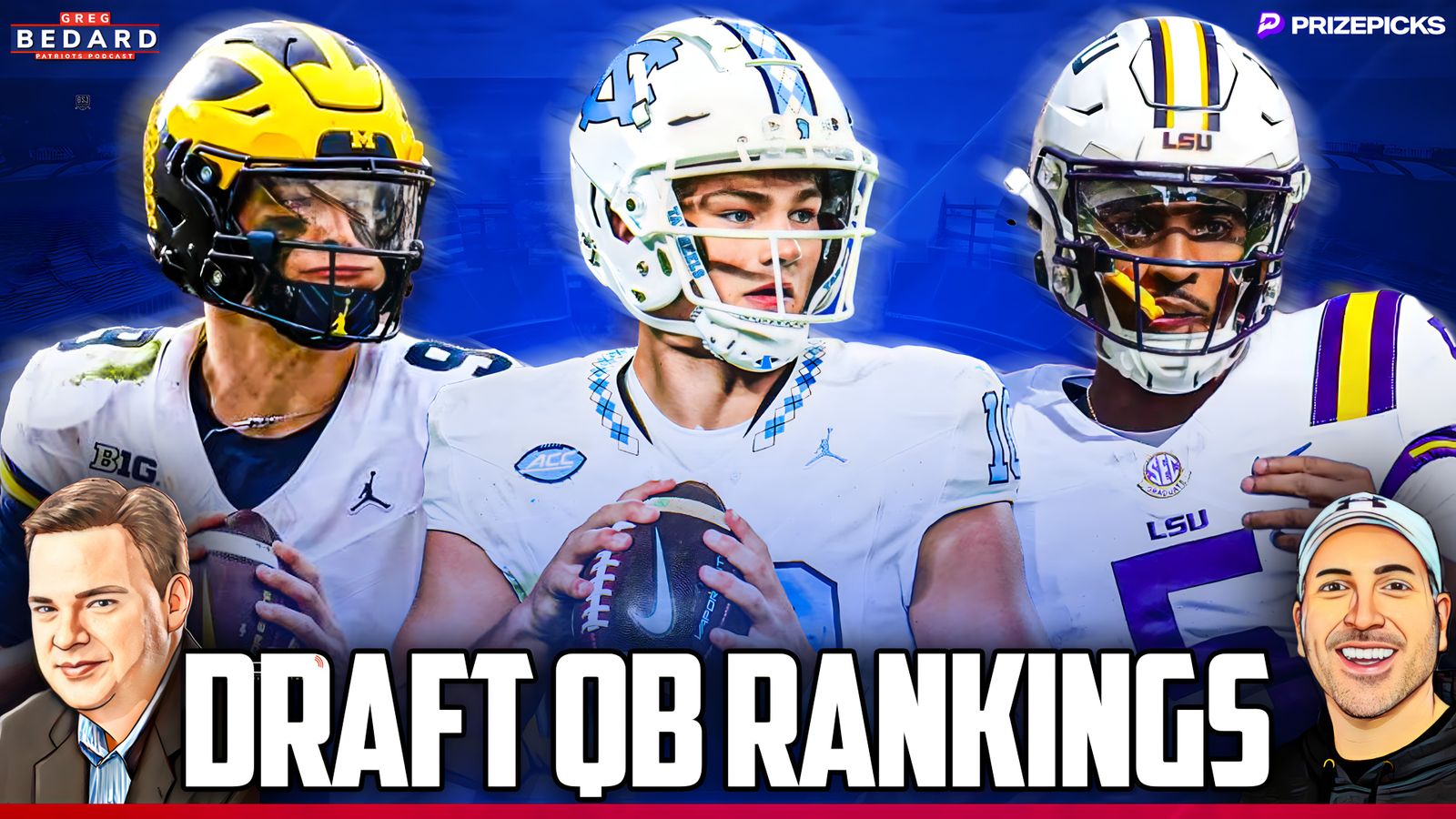 .@PrizePicks Bedard Patriots Podcast: Ranking the QBs